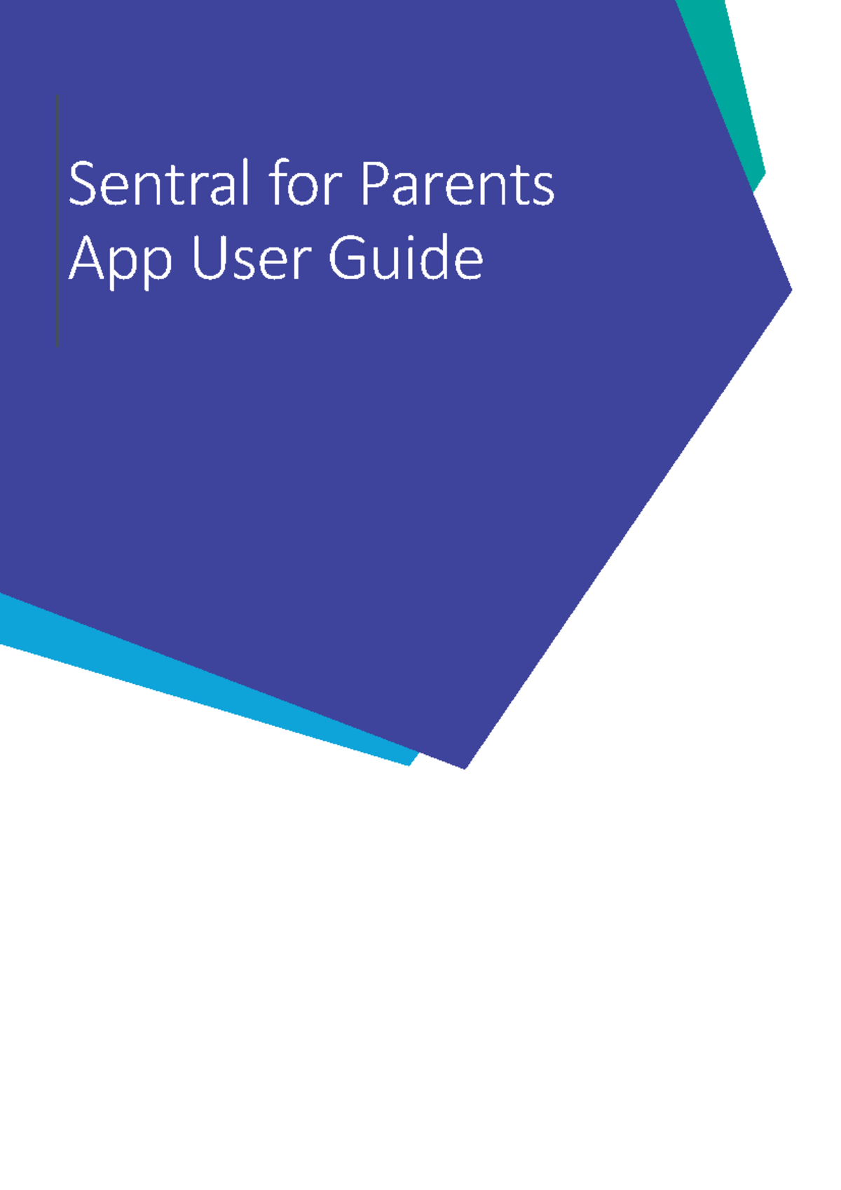 App User Guide Final Version - Sentral for Parents App User Guide App ...