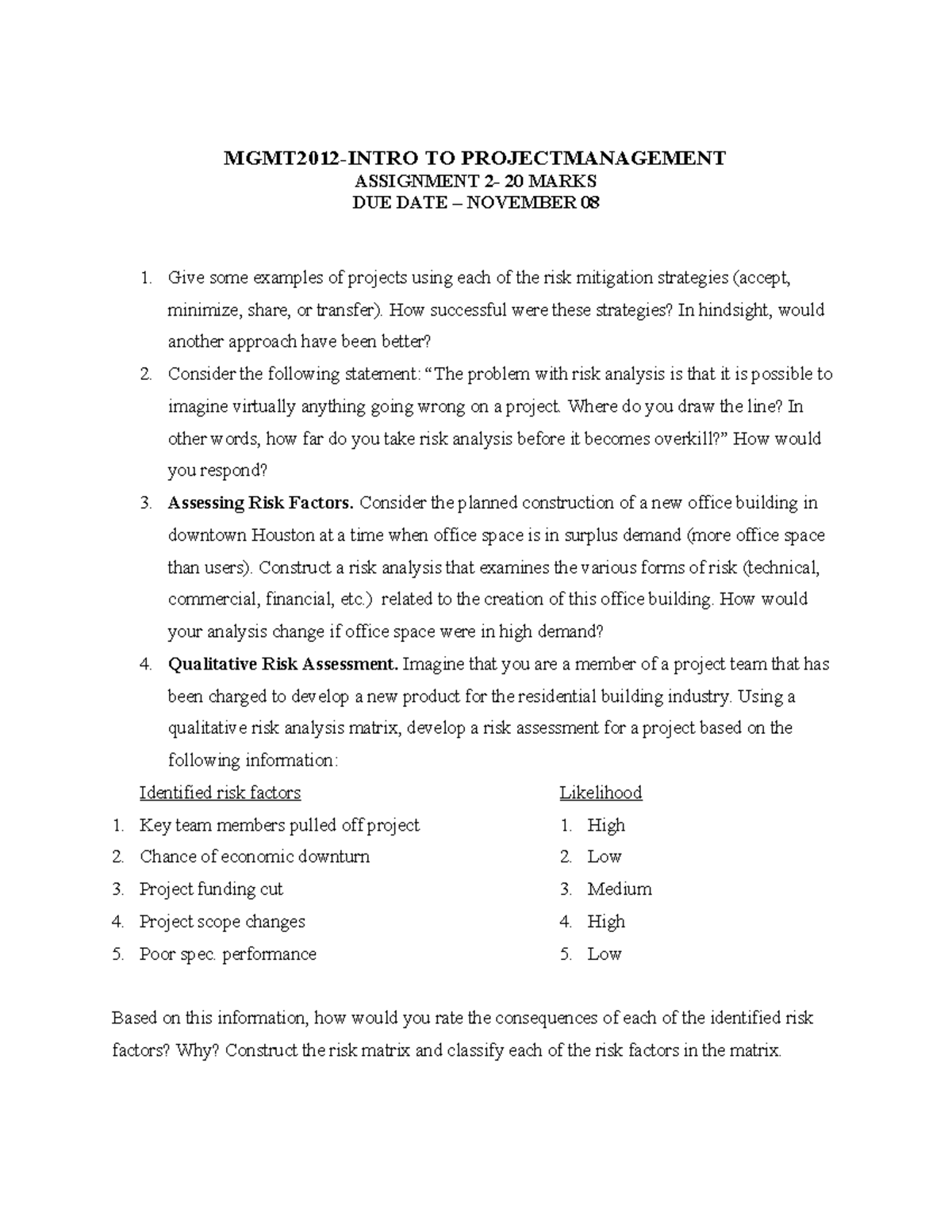 Assignment 2 - maybe this - MGMT2012-INTRO TO PROJECTMANAGEMENT ASSIGNMENT 2- 20 MARKS DUE DATE ...