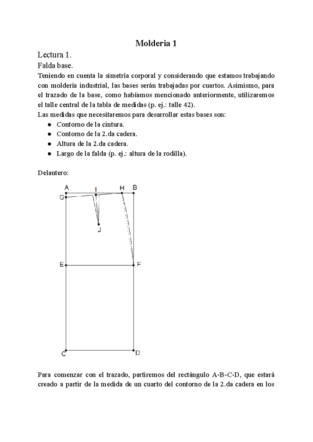 Resumen modulo 2 - Molderia 1 Lectura 1. Falda base. Teniendo en cuenta ...