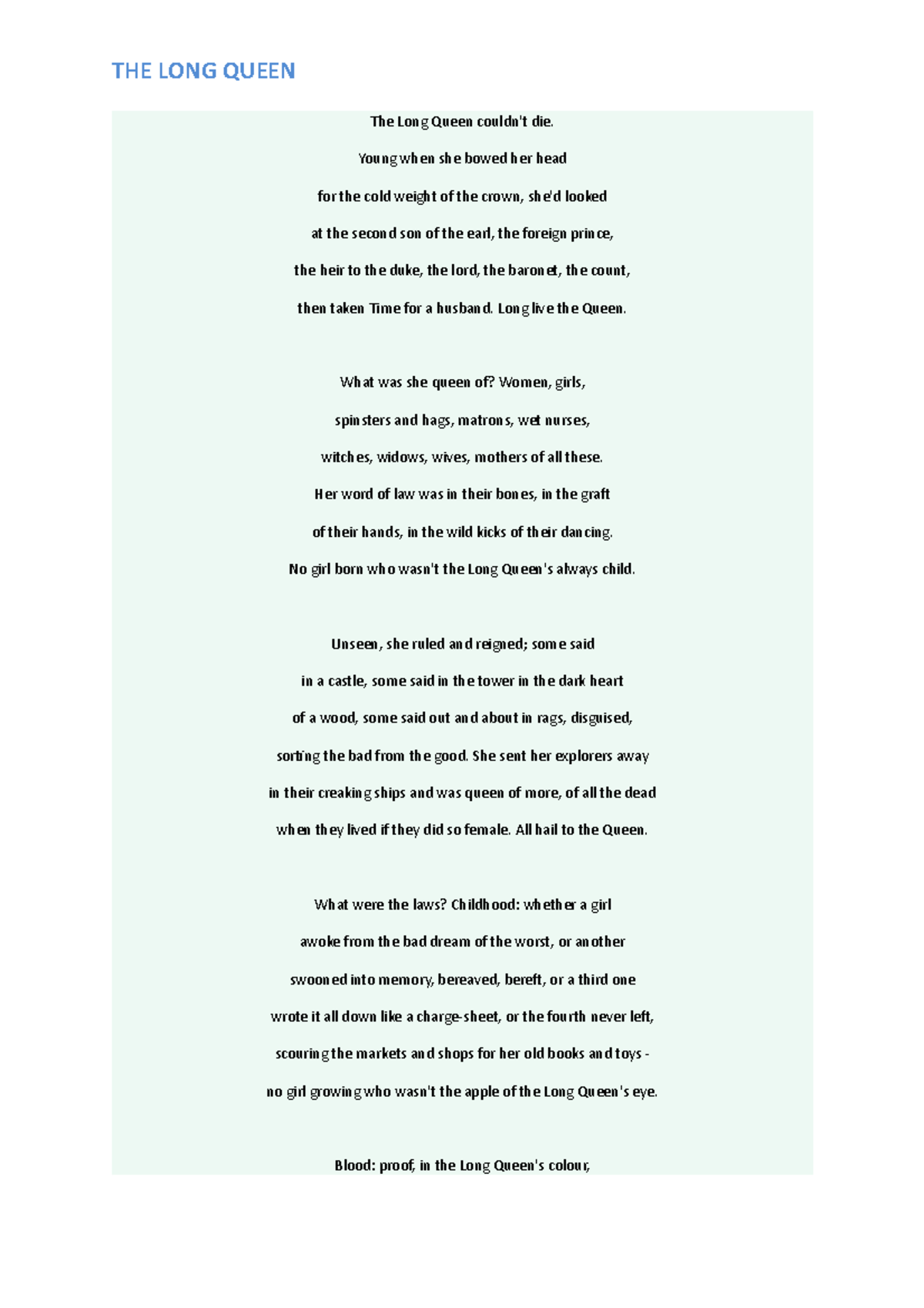 The Long Queen - Young when she bowed her head for the cold weight of ...