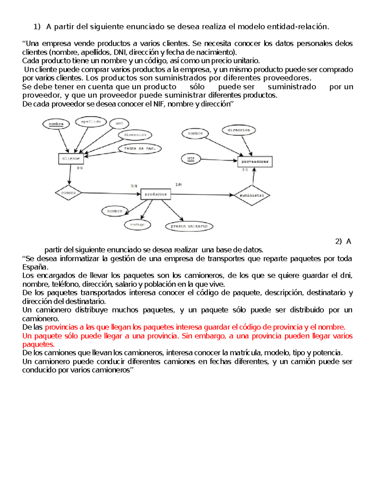 Base de datos ejerciciuois - A partir del siguiente enunciado se desea ...