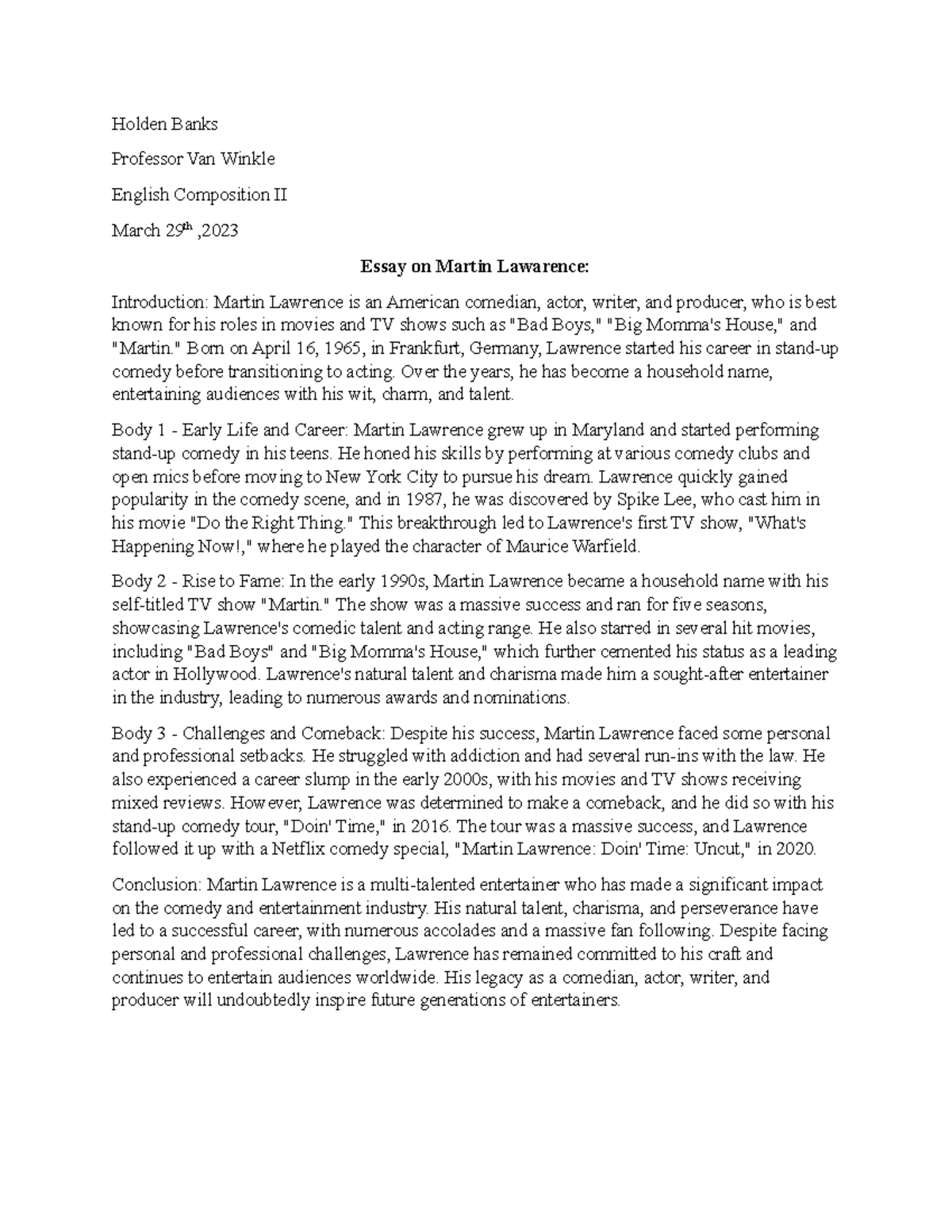 Essay on Martin Lawerence - Holden Banks Professor Van Winkle English ...