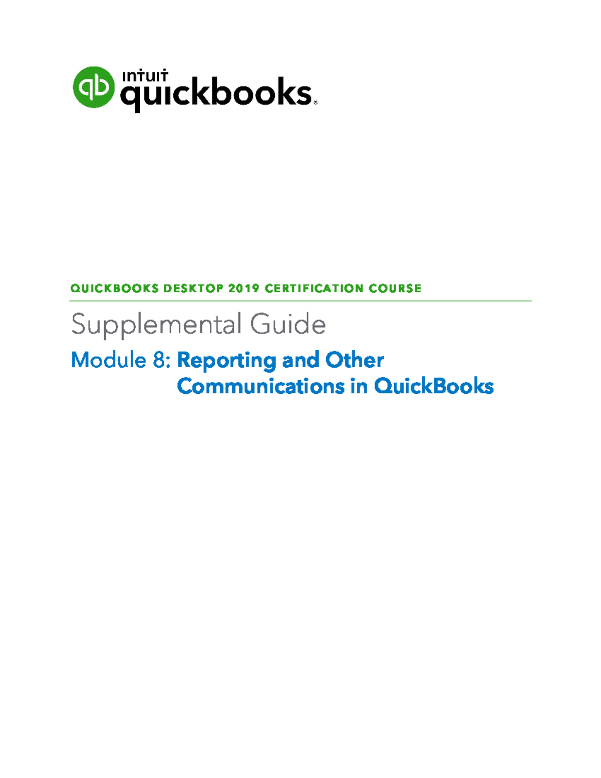 FY19 QBDT Mod 8 Reporting and Other Communications in Quick Books ...