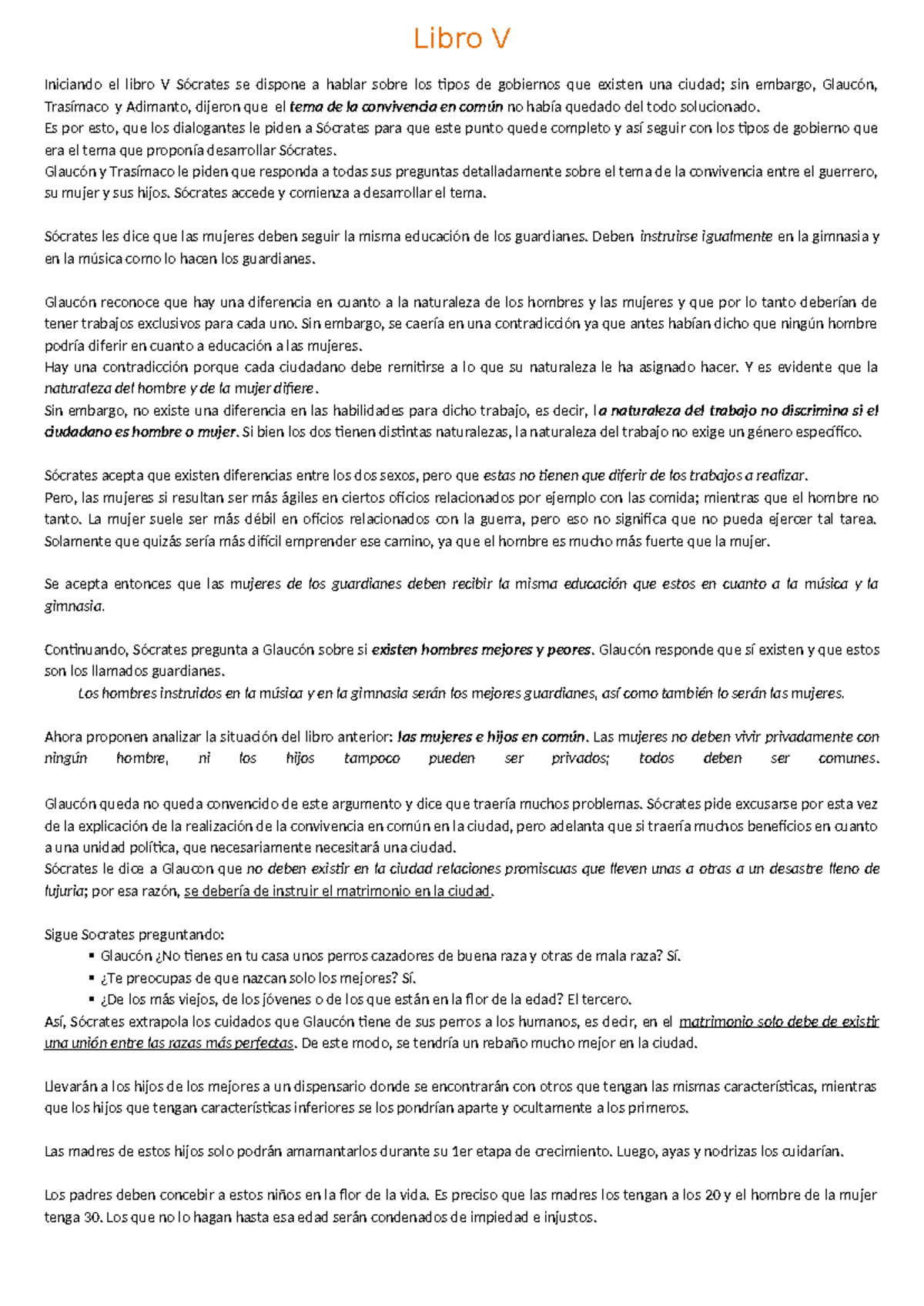 Resumen Libro V - Libro V Iniciando el libro V Sócrates se dispone a ...