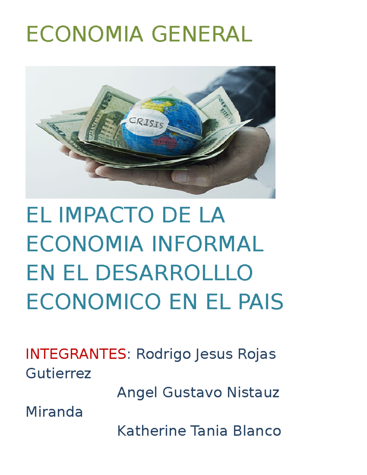 EL Impacto DE LA Economia Informal EN EL Desarrollo DEL PAIS - ECONOMIA ...