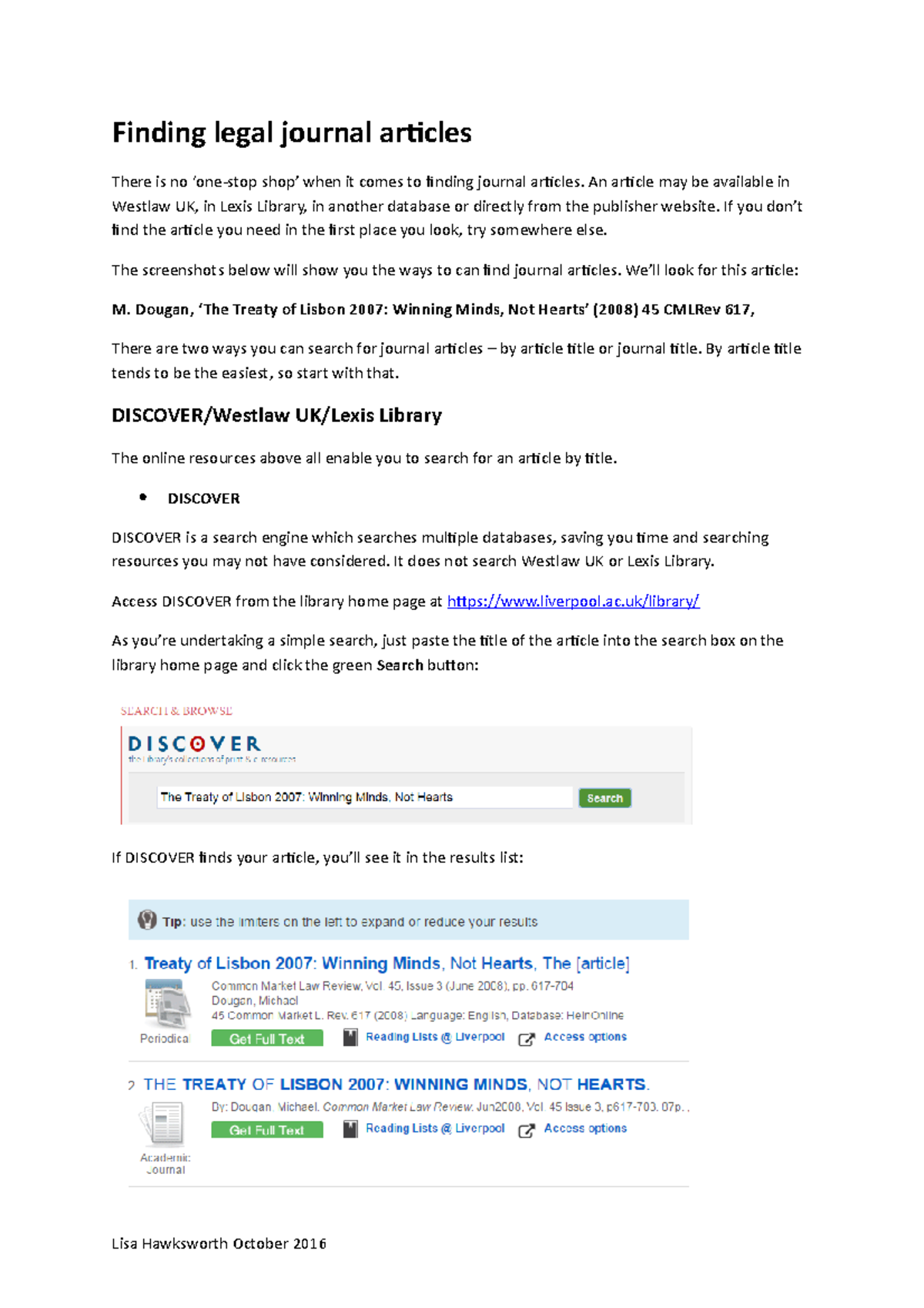 Finding journal articles 2016 - Finding legal journal articles There is ...