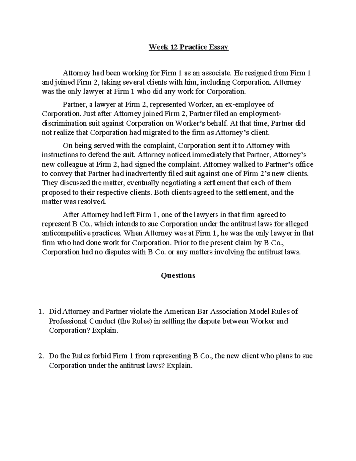 Week 12 Practice Essay Student - Week 12 Practice Essay Attorney had been working for Firm 1 as ...