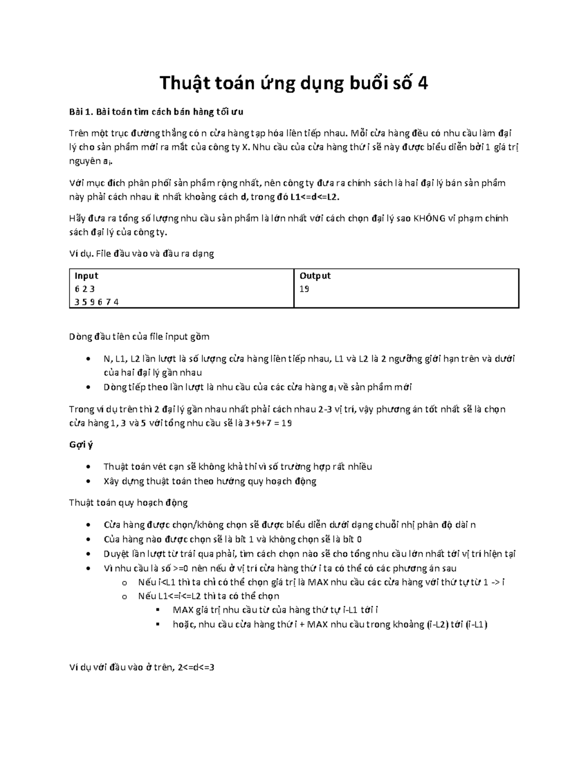 Thực hành TTUD Buoi 4 - This is very helpful - Thuật toán ứng dụng buổi số 4 Bài 1. Bài toán tìm ...