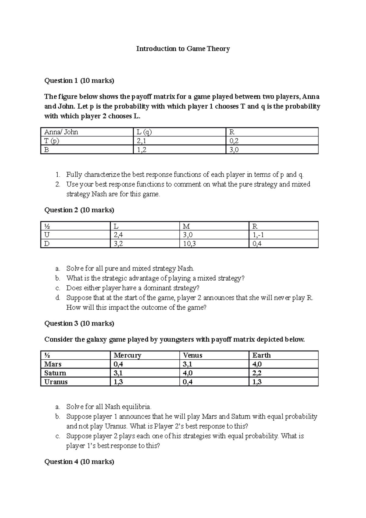 Practice Quiz 2 GT(Fall 2022) - Introduction to Game Theory Question 1 ...
