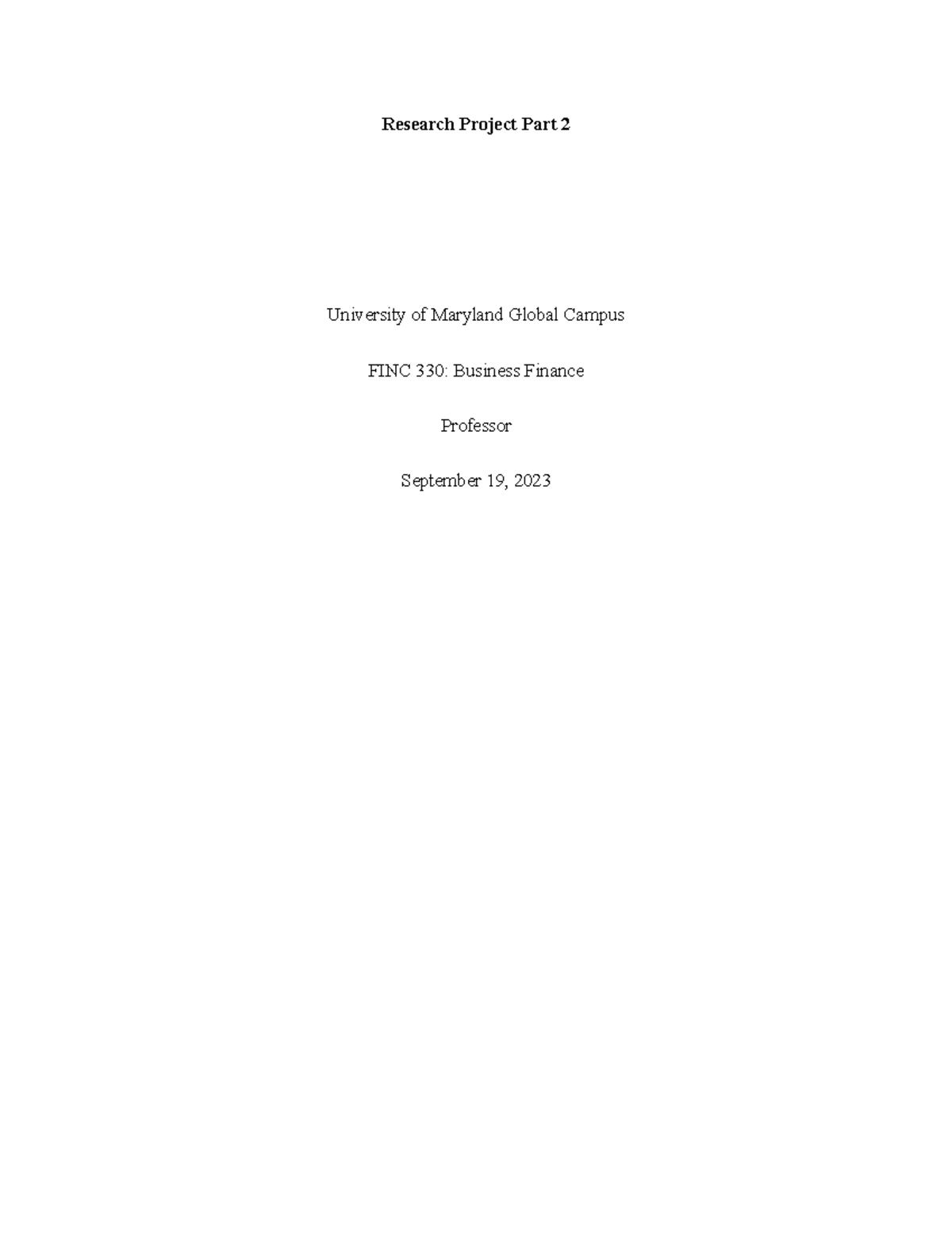 Research Project Part 2 - The report includes an analysis of the company’s liquidity, operations ...