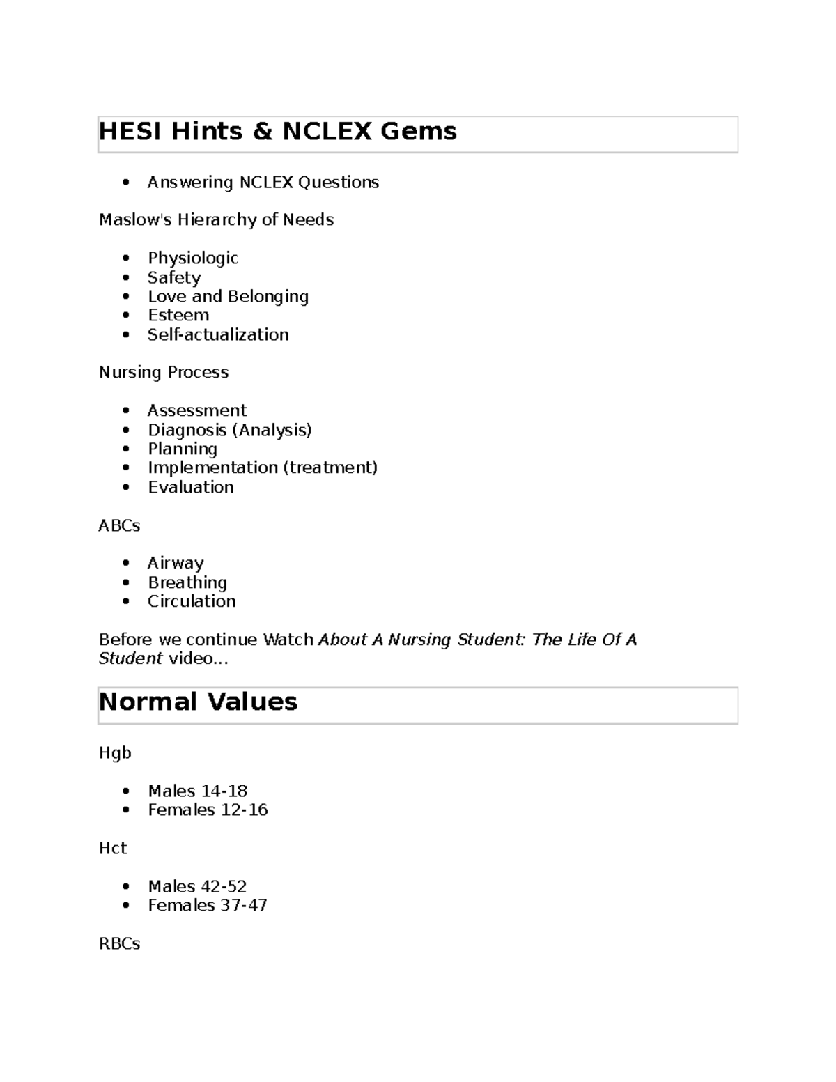 HESI Hints - .. Normal Values Hgb Males 14- Females 12- Hct Males 42 ...