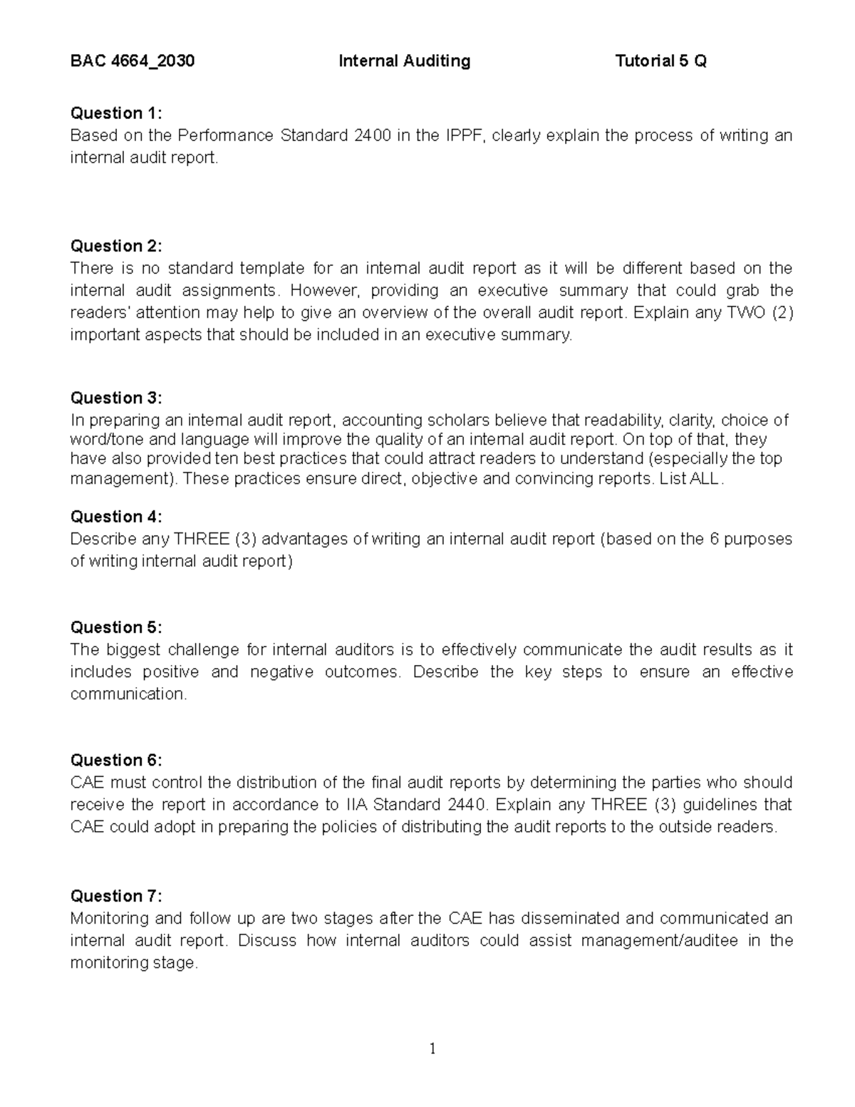 BAC4664 2130 Tutorial 5 Q - BAC 4664_2030 Internal Auditing Tutorial 5 Q Question 1: Based on ...