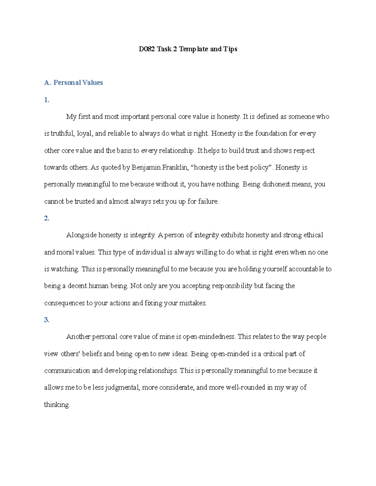 D082 Task 2 - Task 2 - D082 Task 2 Template and Tips A. Personal Values 1. My first and most ...
