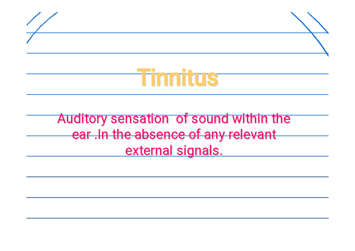 4 5904387770553470604 - TinnitusTinnitus Auditory sensation of sound ...