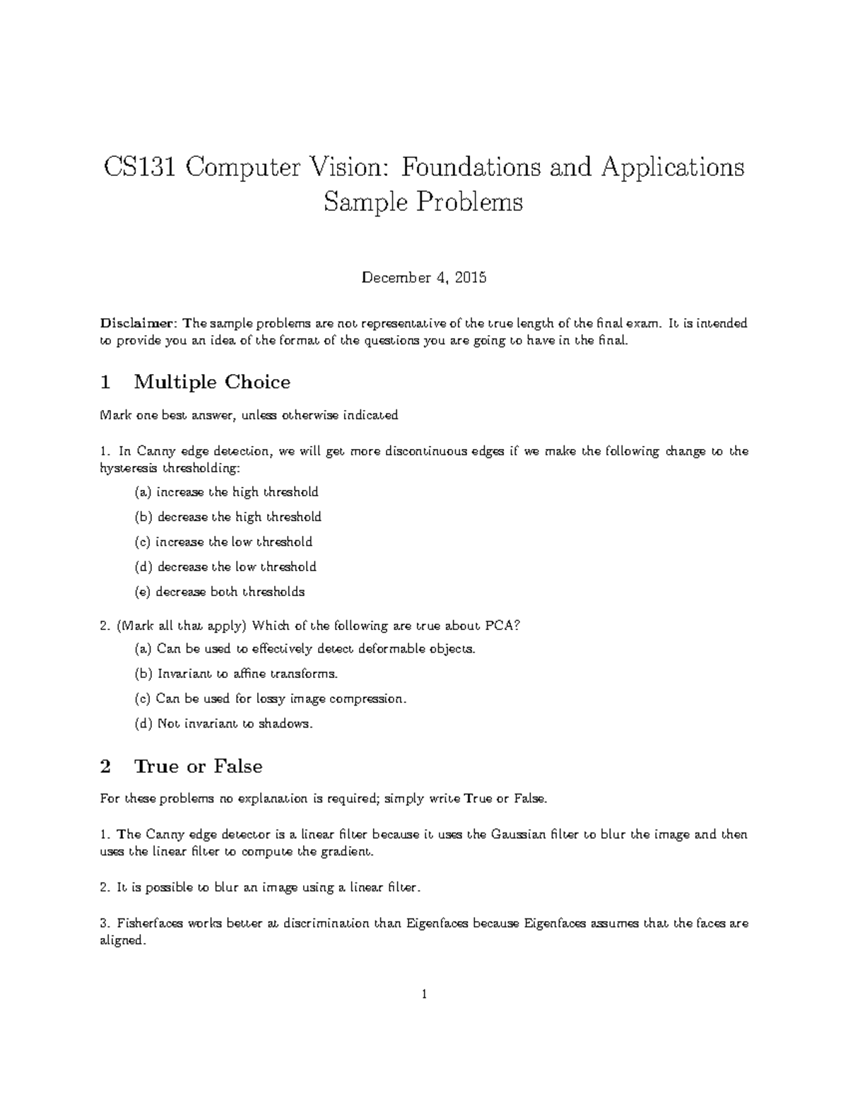 CS131 2016 Sample Exam nosolutions - CS131 Computer Vision: Foundations and Applications Sample ...