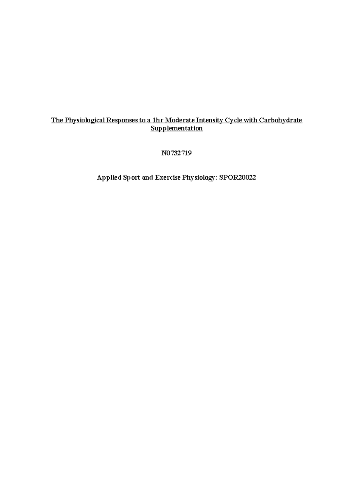 Lab Report - The Physiological Responses to a 1hr Moderate Intensity ...