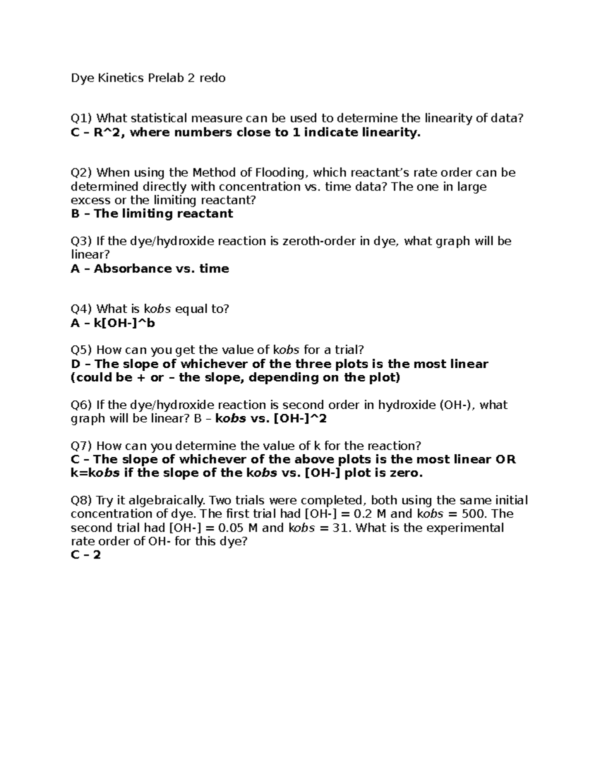 Dye Kinetics 2 Prelab - Q2) When using the Method of Flooding, which ...