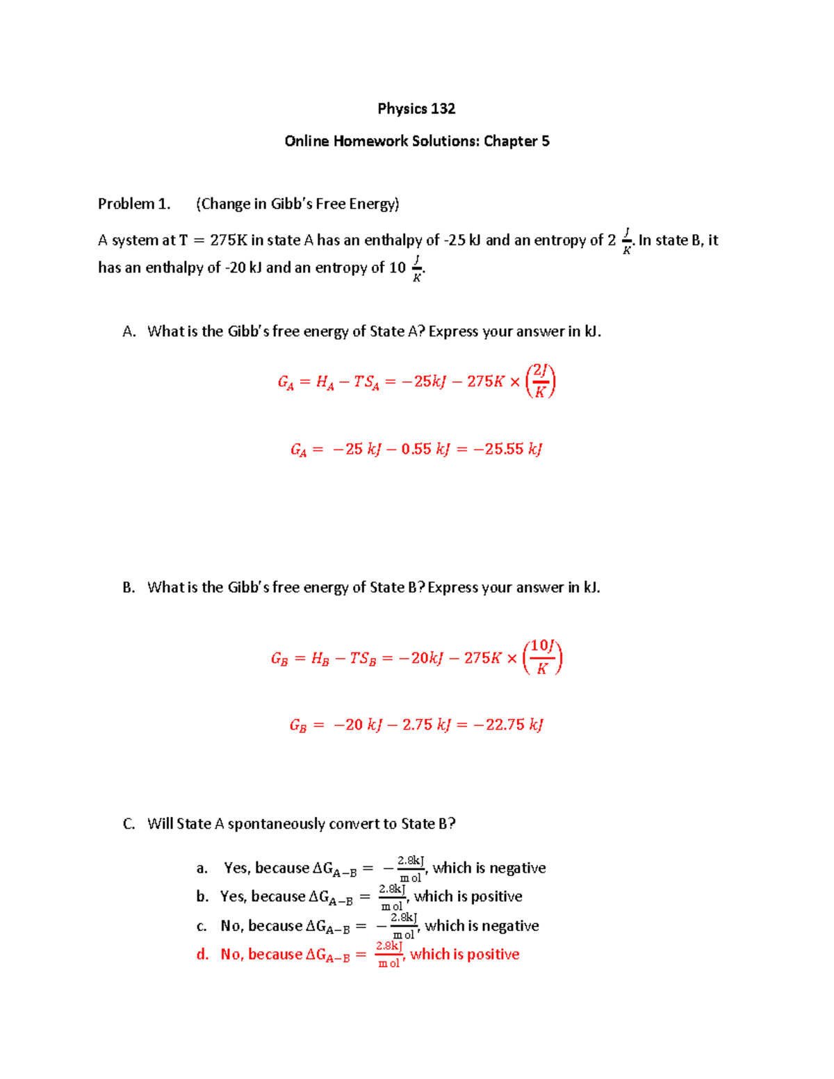 Online HW 5 - Physics 132 Online Homework Solutions: Chapter 5 Problem 1. (Change in Gibb’s Free ...