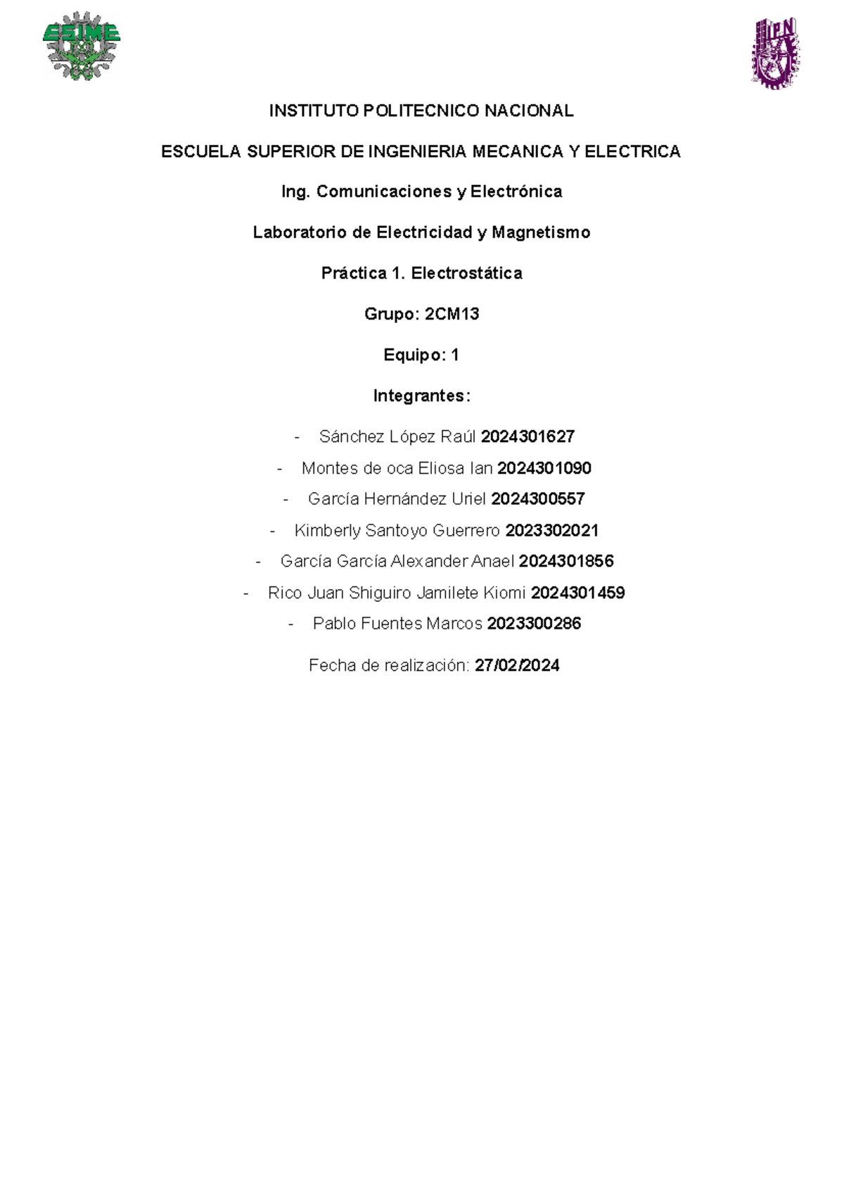 Practica 1 Ey M - INSTITUTO POLITECNICO NACIONAL ESCUELA SUPERIOR DE INGENIERIA MECANICA Y ...