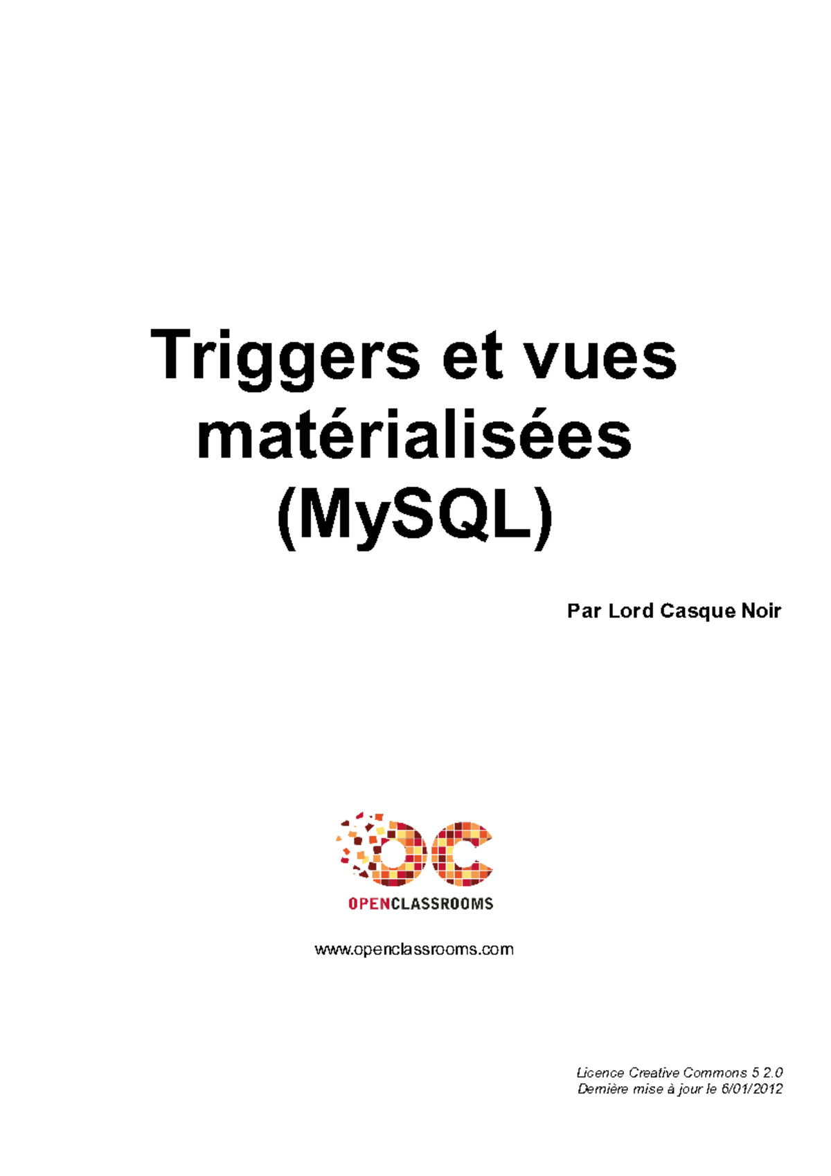 triggers et vues materialisees mysql - Triggers et vues matérialisées ...