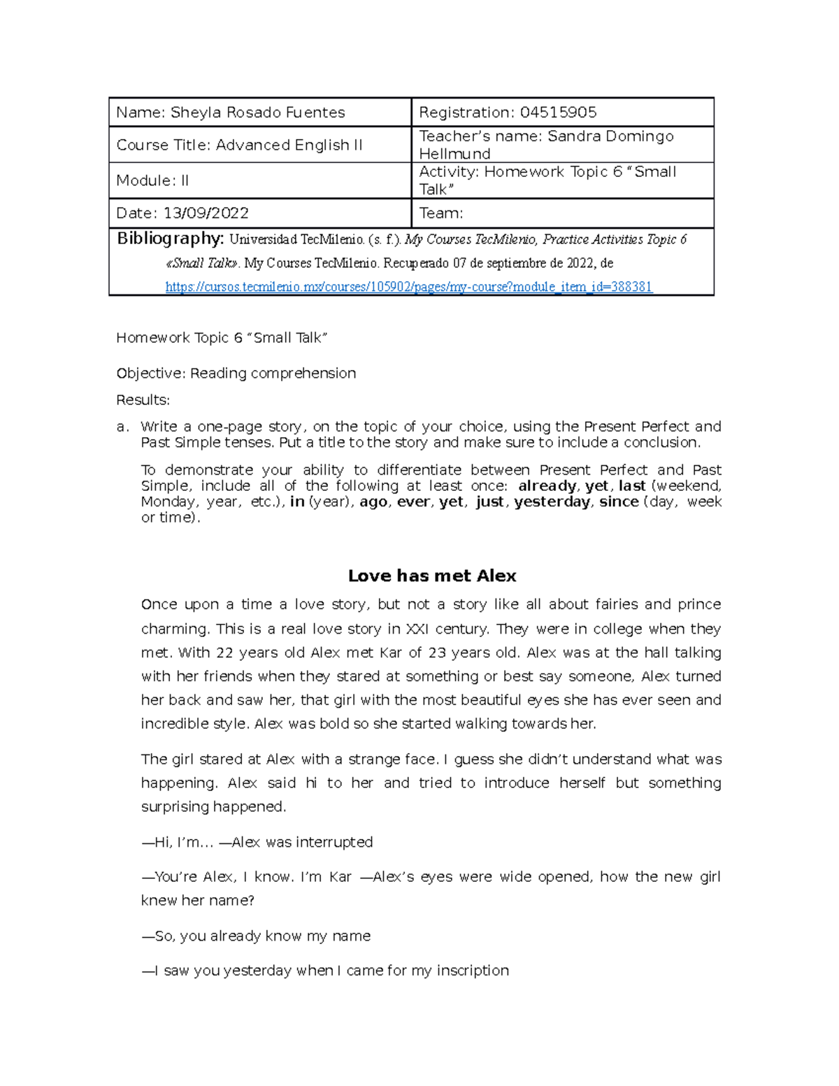 Homework Topic 6 (Small Talk) - Name: Sheyla Rosado Fuentes ...