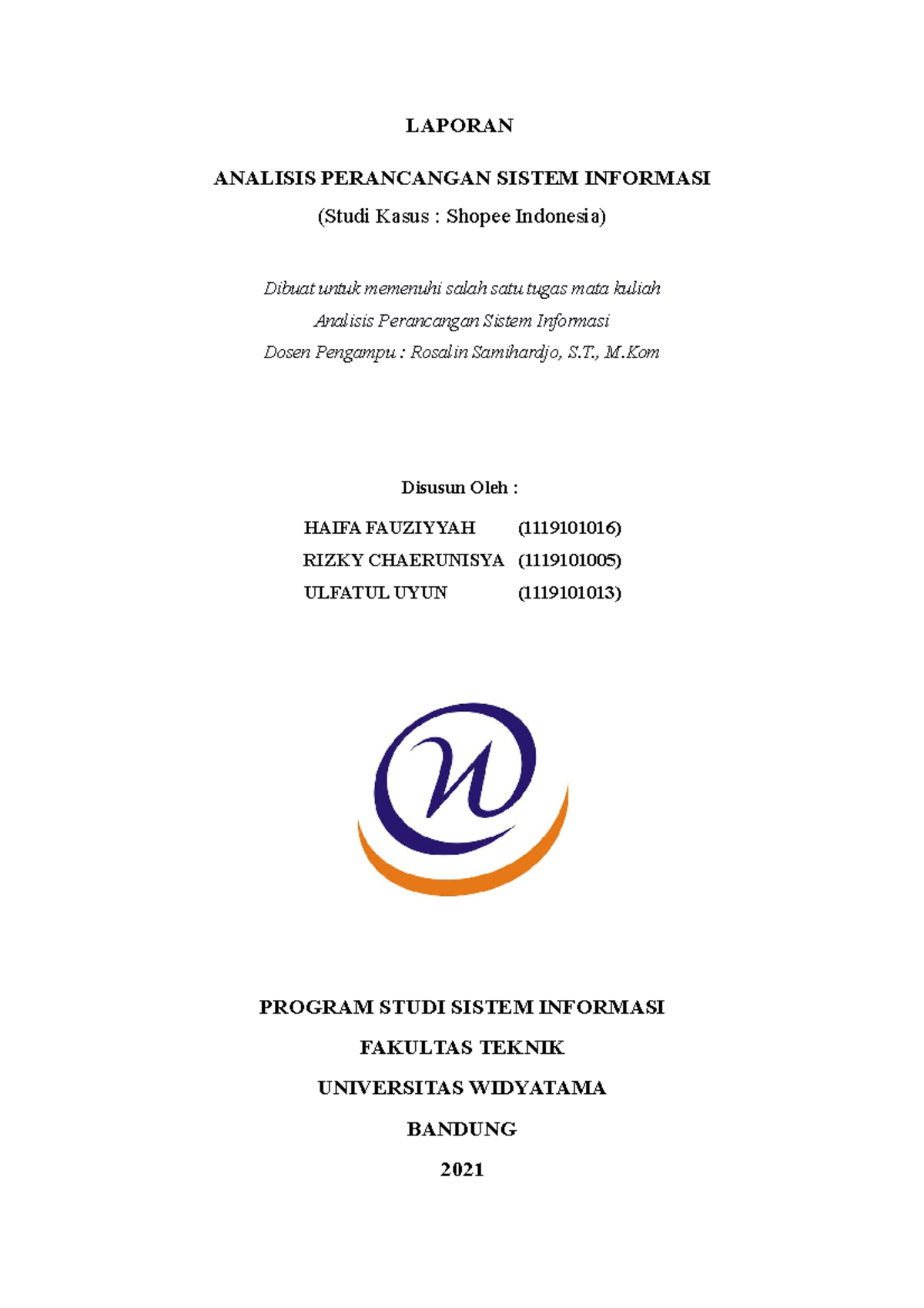 Tugas 7 APSI - Laporan Membuat Analisis Perancangan Sistem Informasi - LAPORAN ANALISIS ...