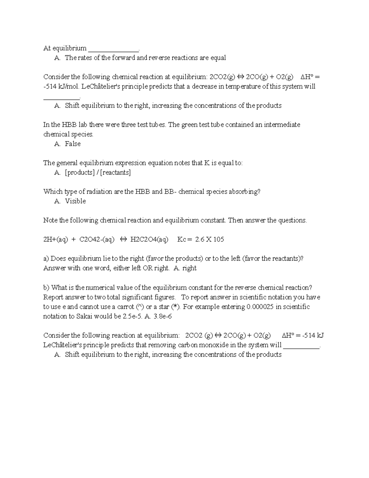 Quiz 6 - Weekly Lab Quiz. Chemical Equilibrium HBB. - At equilibrium ...