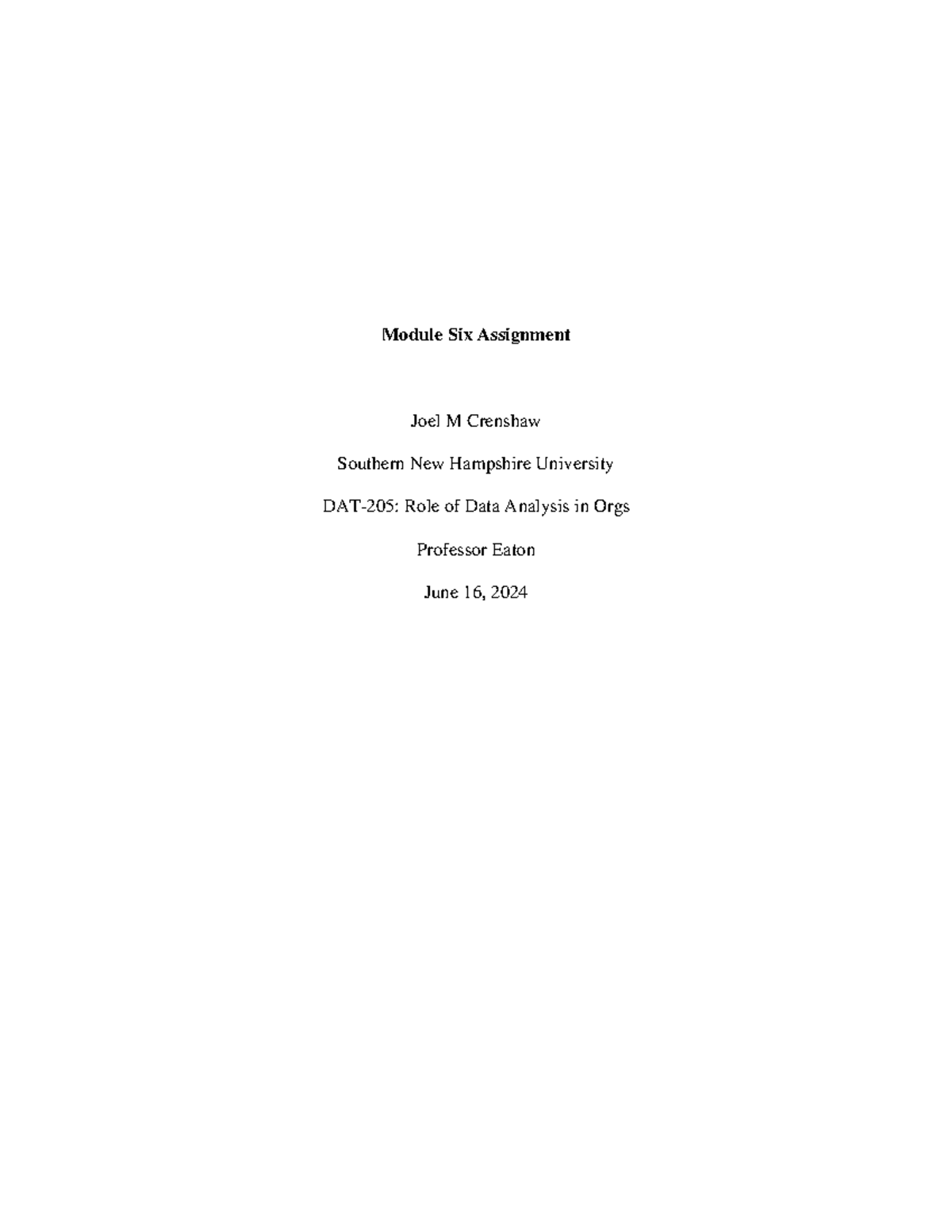 Module Six Assignment - Module Six Assignment Joel M Crenshaw Southern ...