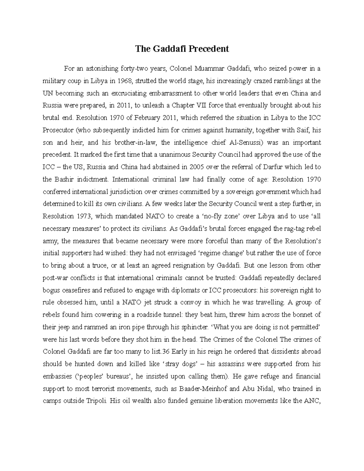 The Gaddafi Precedent - Resolution 1970 of February 2011, which ...