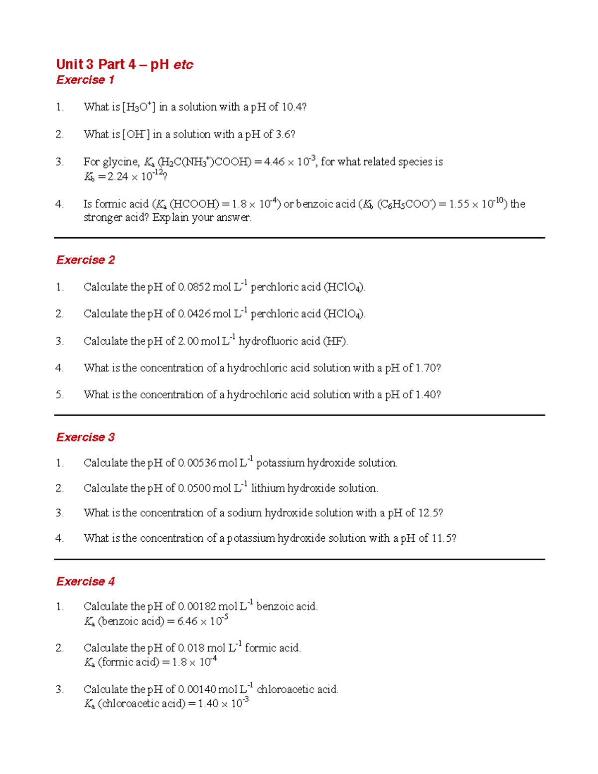 U3P4-Exercises - Exercises - Unit 3 Part 4 – pH etc Exercise 1 What is ...