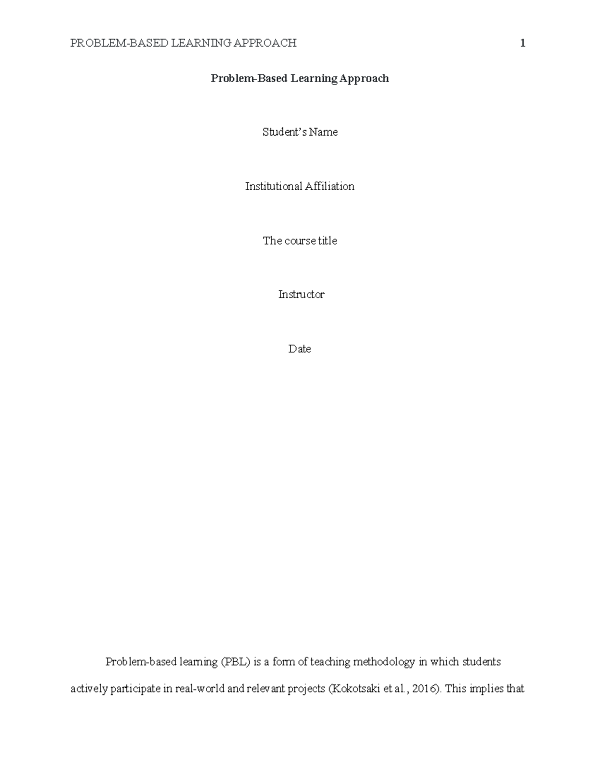 Problem-based Learning - , 2016). This implies that while the learning ...