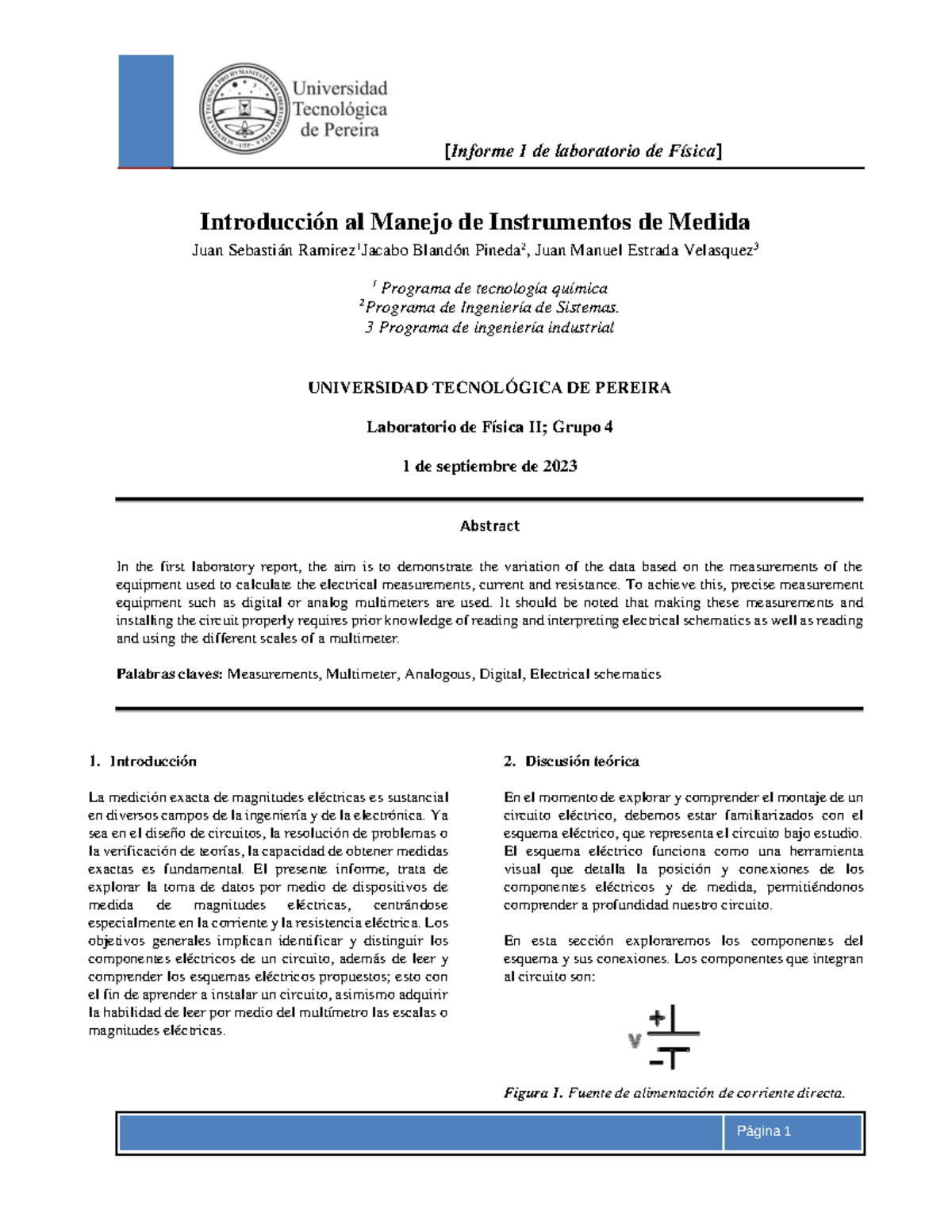 Informe I Laboratorio DE Fisica II - [Informe 1 de laboratorio de Física] Página 1 Introducción ...