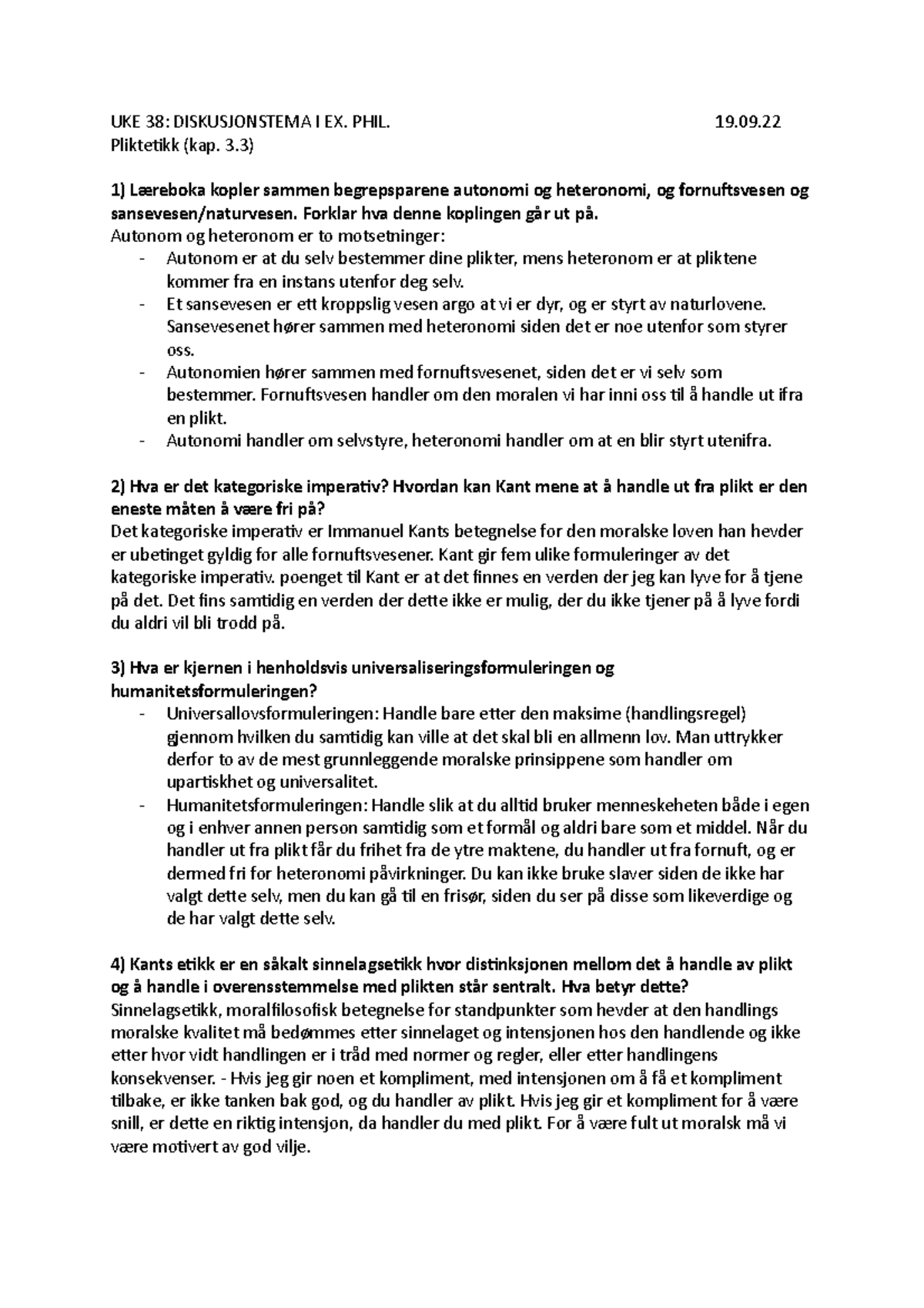 Ex. phil kap. 3.3 - UKE 38: DISKUSJONSTEMA I EX. PHIL. 19. Pliktetikk (kap. 3) Læreboka kopler ...