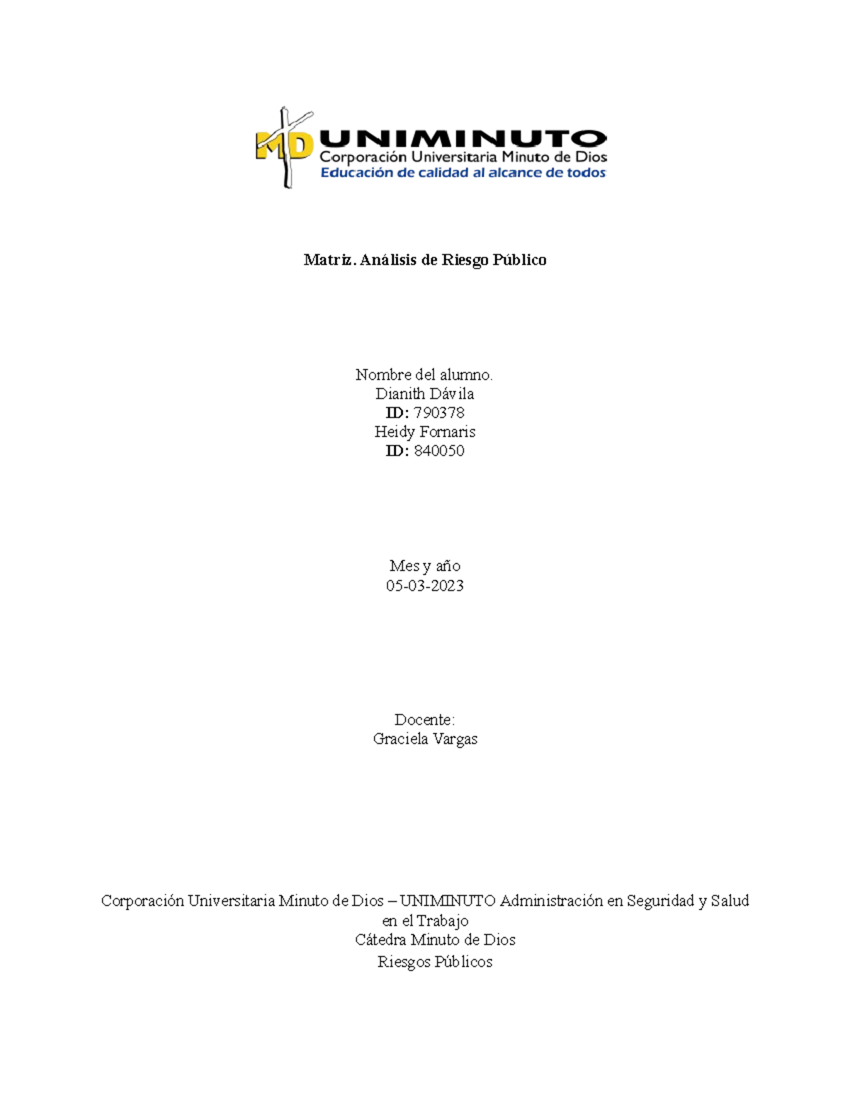 Matriz - ma. ries. - Matriz. Análisis de Riesgo Público Nombre del ...