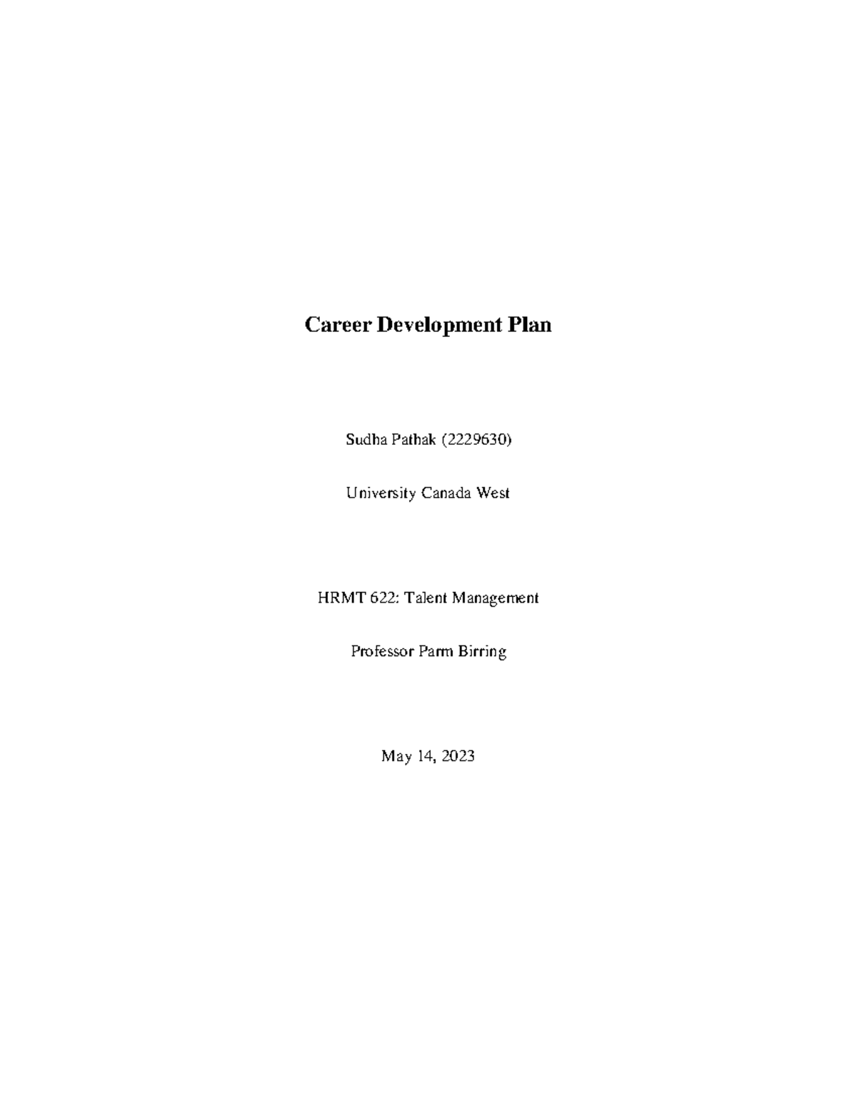 Career Development Plan - Career Development Plan Sudha Pathak (2229630 ...