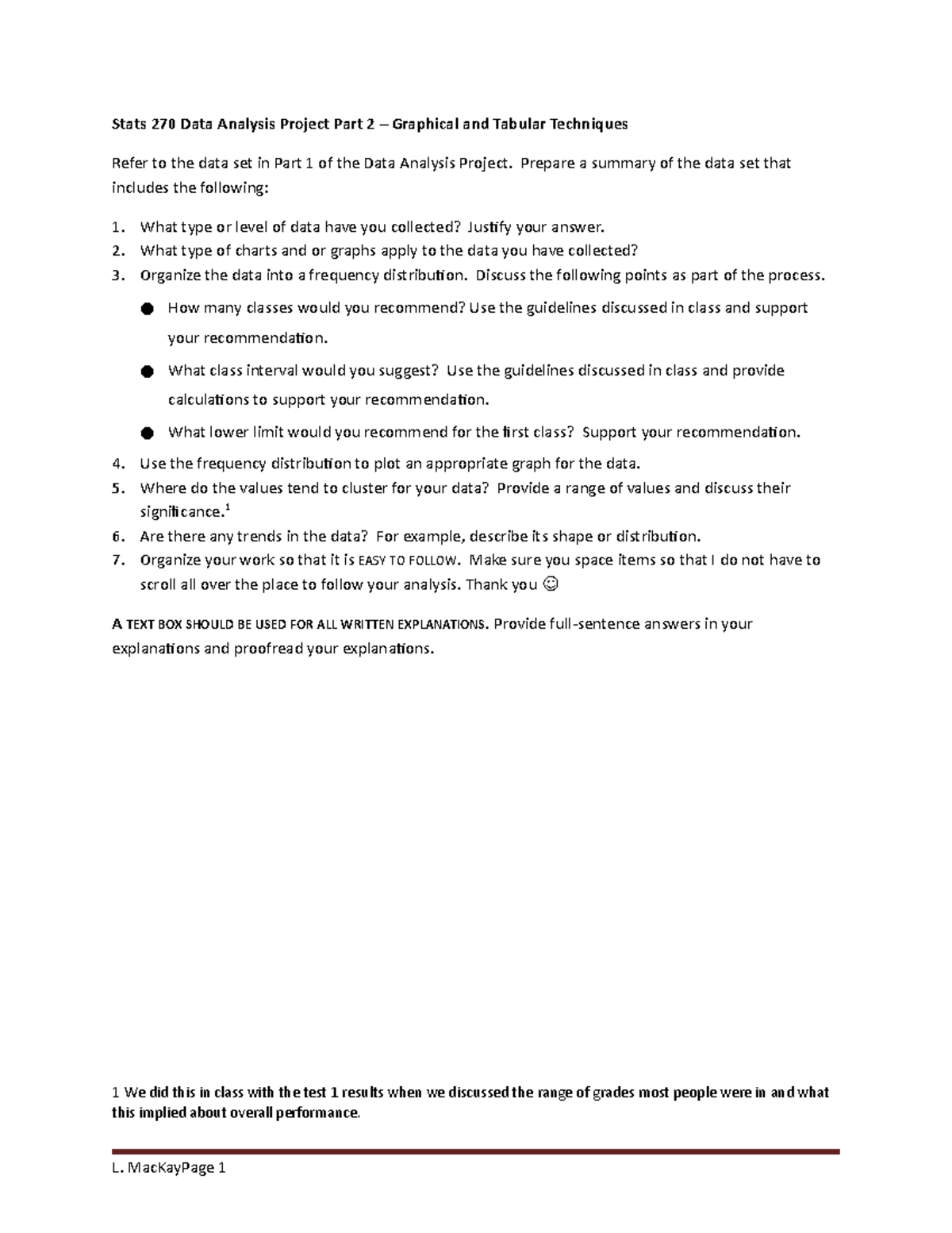 Data Analysis Project Part 2 - Prepare a summary of the data set that includes the following: 1 ...