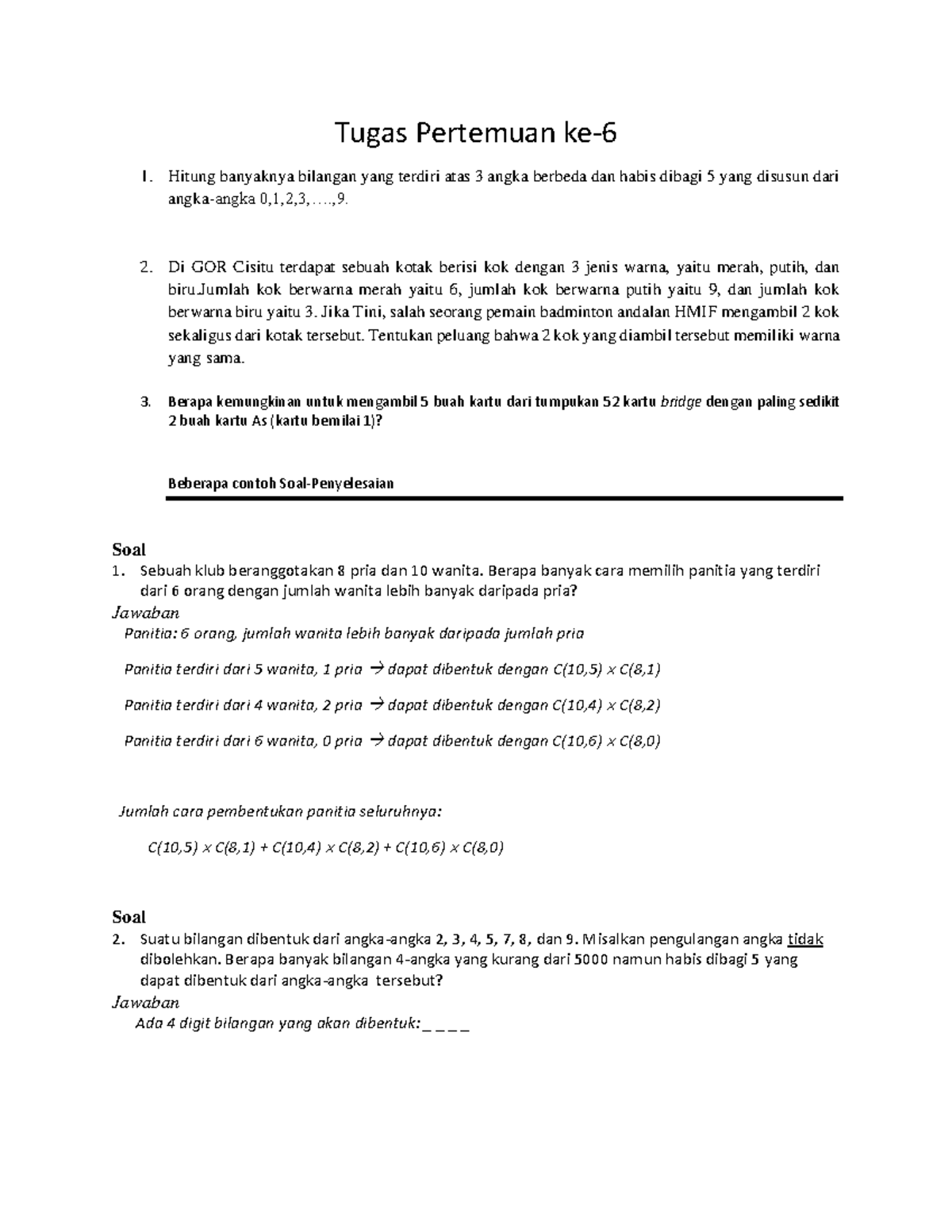Tugas 6 - Tugas Pertemuan ke- 1. Hitung banyaknya bilangan yang terdiri atas 3 angka berbeda dan ...