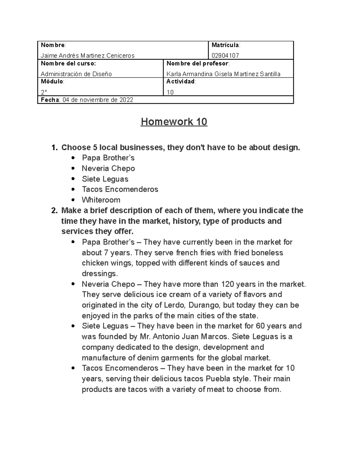 HW 10 - HW 10 - Nombre: Jaime Andrés Martinez Ceniceros Matrícula: 02904107 Nombre del curso ...