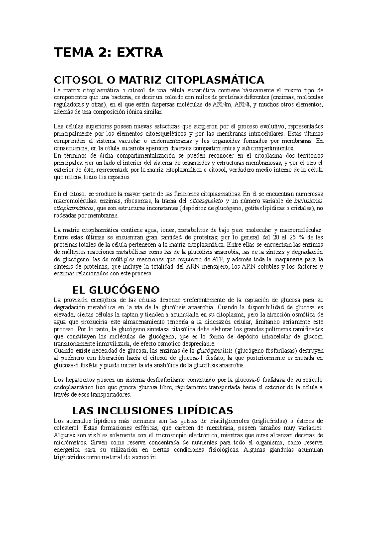 TEMA 2 - Apuntes 1 - TEMA 2: EXTRA CITOSOL O MATRIZ CITOPLASMÁTICA La ...