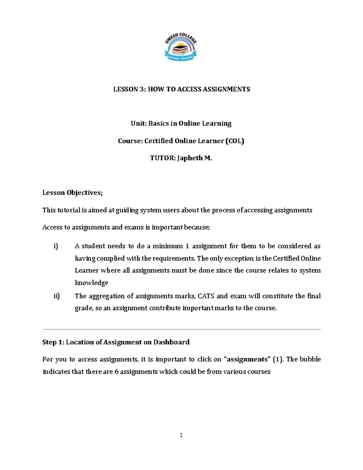 Col lesson 3 how to access assignments - LESSON 3 : HOW TO ACCESS ASSIGNMENTS Unit: Basics in ...