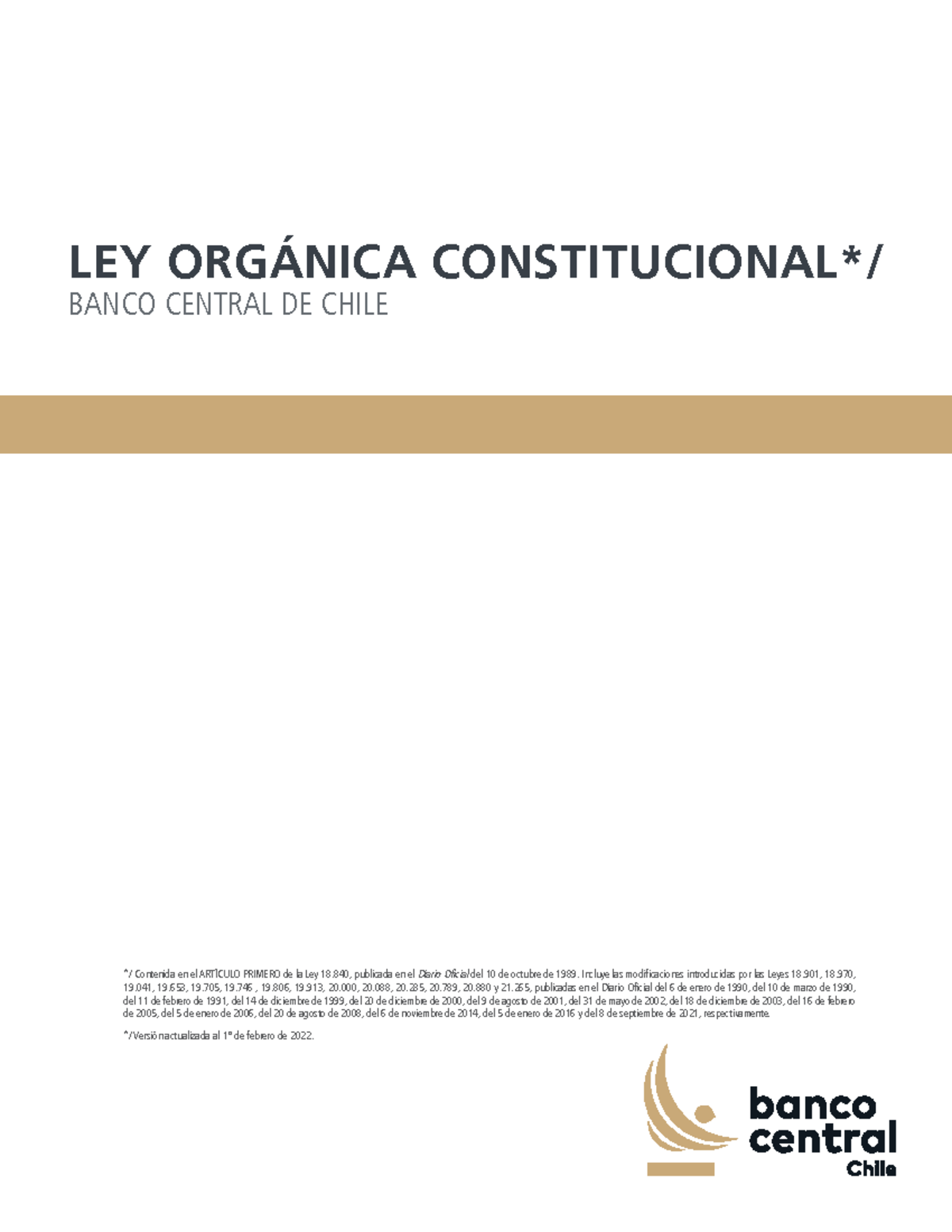 Banco Central - */ Contenida en el ARTÍCULO PRIMERO de la Ley 18 ...