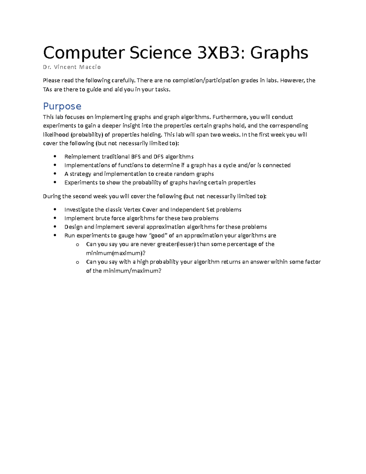 3XB3 Lab4-5 - Graphing lab - Computer Science 3XB3: Graphs Dr. Vincent ...