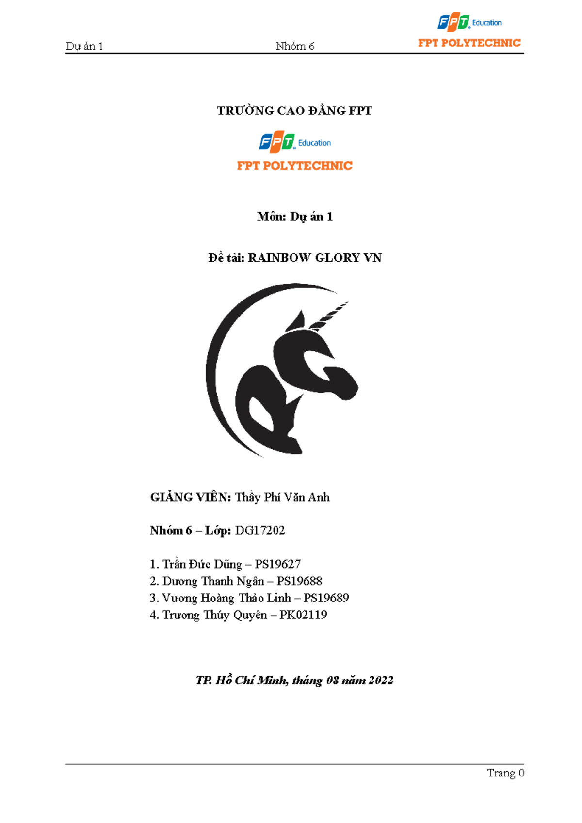 NHÓM 6 - FULL ASM - Rainbow Glory VN (DOC) - TRƯỜNG CAO ĐẲNG FPT Môn: Dự án 1 Đề tài: RAINBOW ...