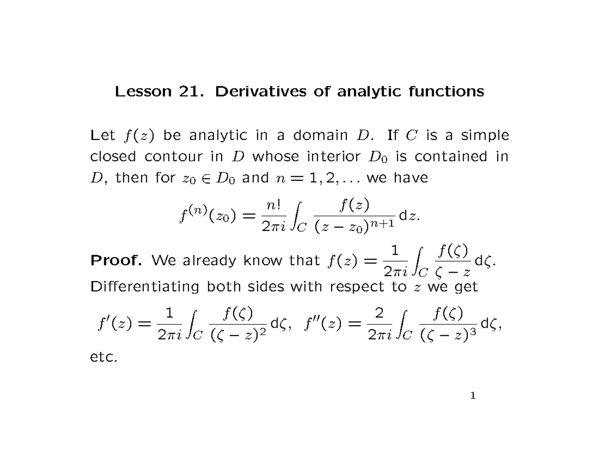 Lecture 21 - Lesson 21. Derivatives of analytic functions Let f (z) be ...