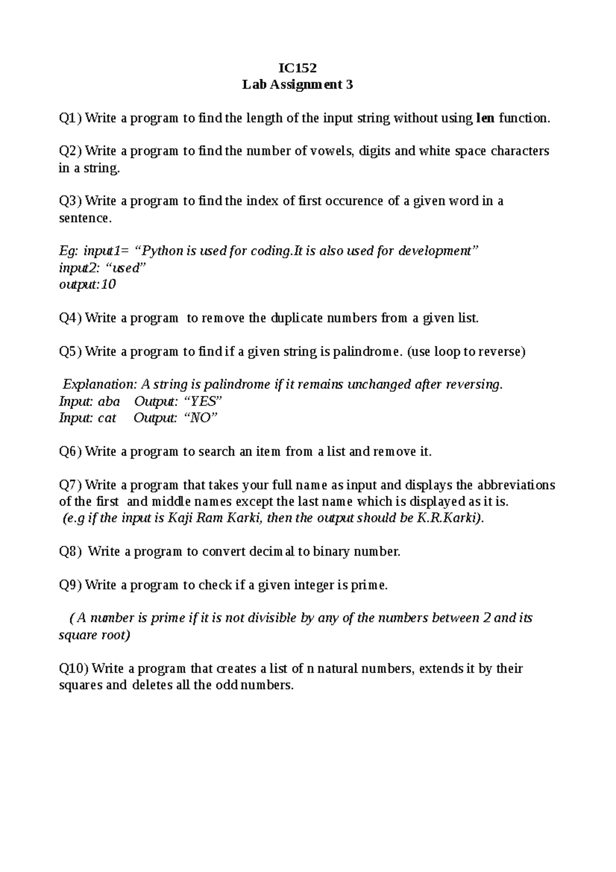 IC152 Lab Assignment 3 - Lab - IC Lab Assignment 3 Q1) Write a program to find the length of the ...