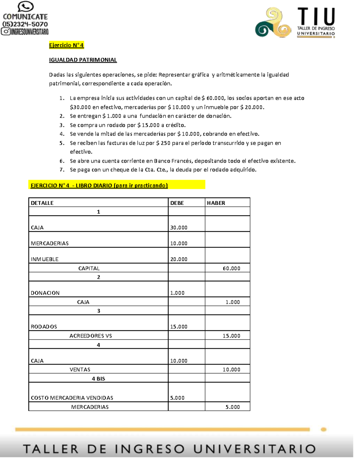 Ejercicio N° 4 MATEMATICA SSSSS - Ejercicio N° 4 IGUALDAD PATRIMONIAL ...