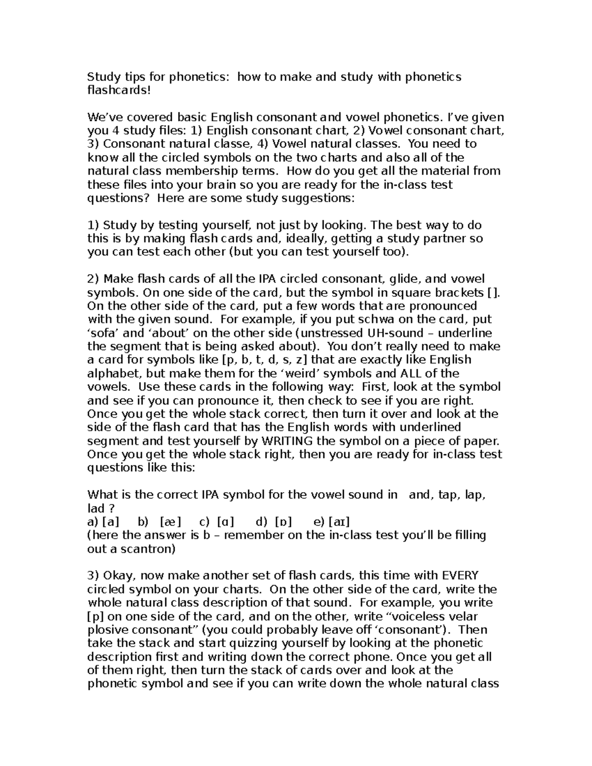 Study tips for phonetics - I’ve given you 4 study files: 1) English ...