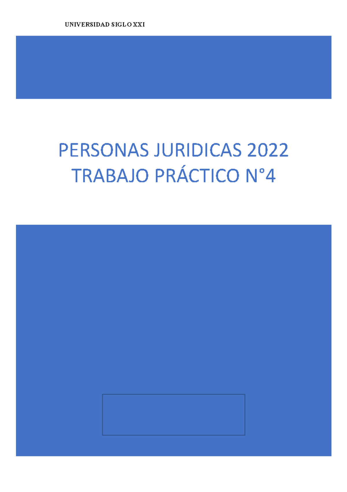 Entrega Práctico N° 4 - Personas Juridicas - PERSONAS JURIDICAS 2022 TRABAJO PRÁCTICO N ...