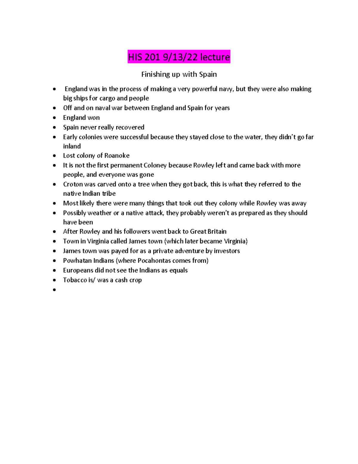 HIS 201 9-13-22 - notes - HIS 201 9/13/22 lecture Finishing up with ...