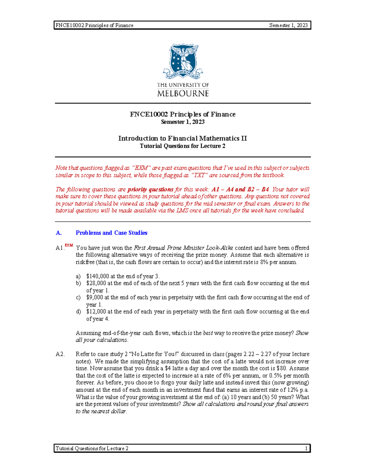 Tutorial 02 - Fin Math 2 - FNCE10002 Principles of Finance Semester 1, 2023 Tutorial Questions ...